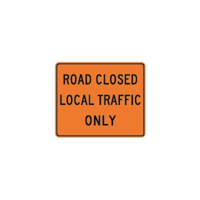 Road Closed Local Traffic Only